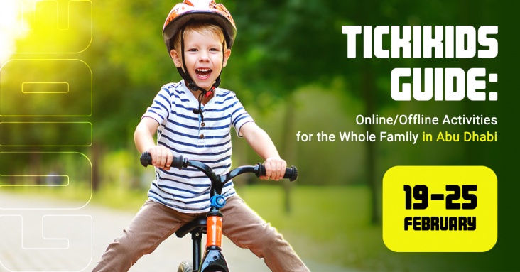 TickiKids Guide: Online/Offline Activities for the Whole Family in Abu ...