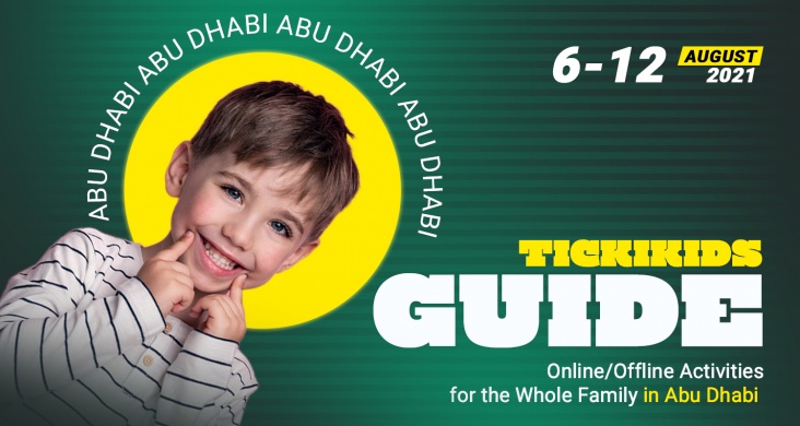 TickiKids Guide: Online/Offline Activities for the Whole Family in Abu ...