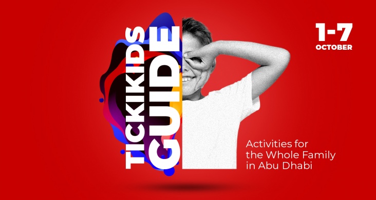 TickiKids Guide: Activities for the Whole Family in Abu Dhabi 1 - 7 ...