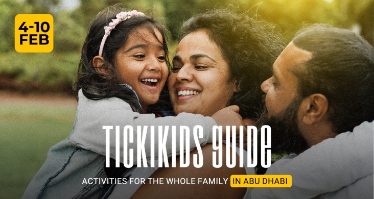 TickiKids Guide: Activities for the Whole Family in Abu Dhabi 4 - 10 February 2023 | Tickikids ...